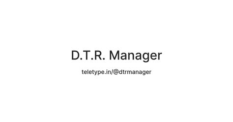Dtr Manager — Teletype