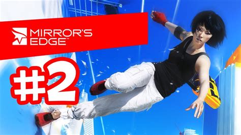 Mirrors Edge Gameplay Walkthrough Part 2 Chapter 1 Flight Youtube