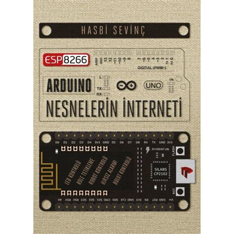 Arduino Esp8266 Nesnelerin İnterneti Kitabı 2 Baskı Hasbi Sevinç