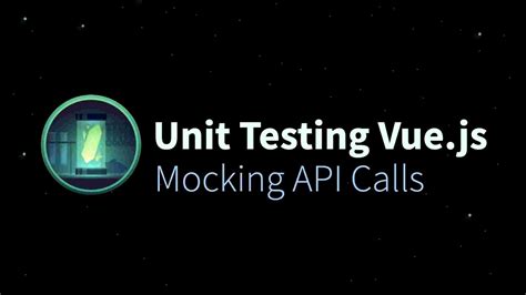 Testing Api Calls Unit Testing Vue 2 Vue Mastery