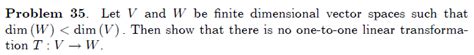 Solved Problem Let V And W Be Finite Dimensional Vector Chegg
