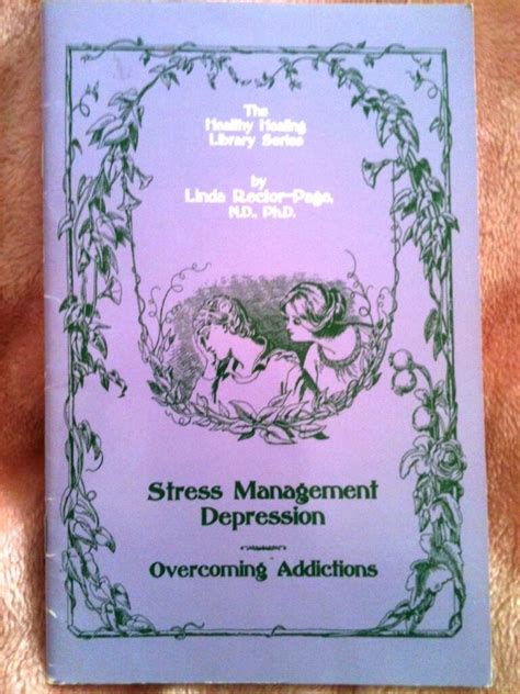 The Healthy Healing Library Stress Management Depression Overcoming