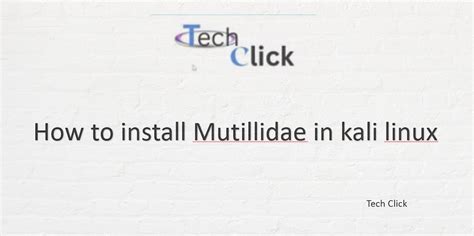 How To Install Mutillidae In Kali Linux How To Install Mutillidae In Kali Linux