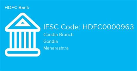 HDFC Bank Gondia Branch IFSC Code HDFC0000963 Contact Details