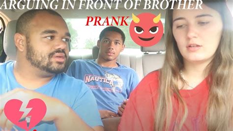 Arguing In Front Of My Brother Prank Prank Gone Wrong Youtube