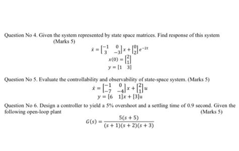 solved question no 4 given the system represented by state