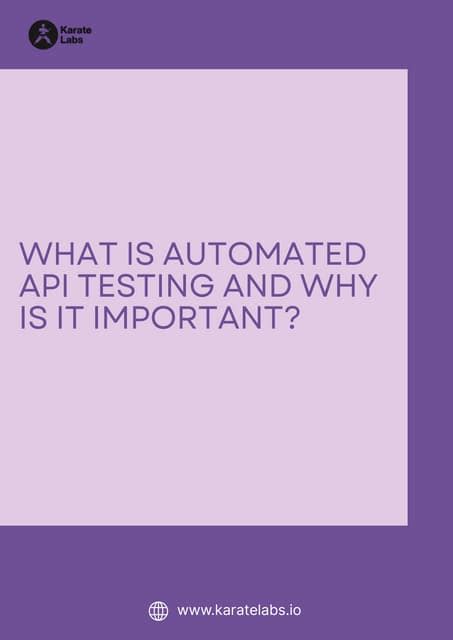What Is Automated Api Testing And Why Is It Important Pdf