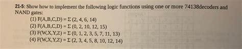 Solved 21 5 Show How To Implement The Following Logic