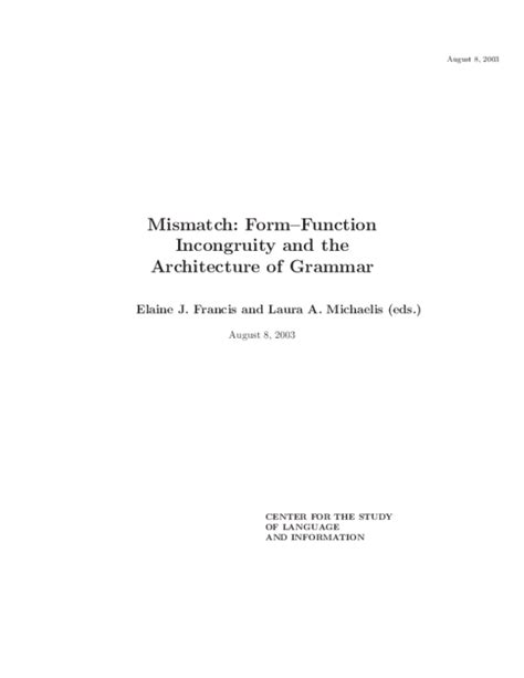 Pdf Mismatch Form Function Incongruity And The Architecture Of Grammar