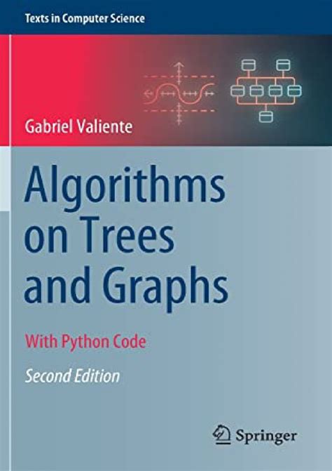 Pdf Download Algorithms On Trees And Graphs With Python Code Texts In Computer Science