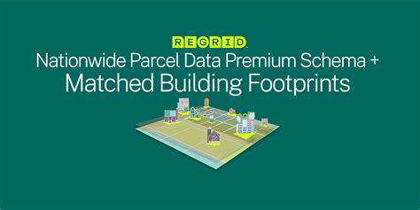 Launching Today Regrid Premium Parcels Building Footprints Data