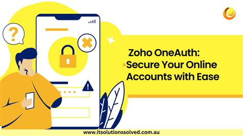 Zoho Oneauth Secure Your Online Accounts With Ease It Solutions Solved
