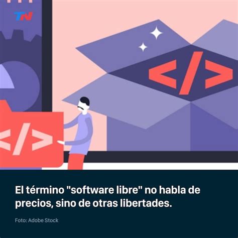 Día Del Software Libre ¿de Qué Se Trata Exactamente Y Por Qué Es