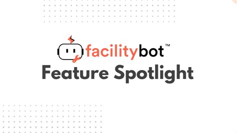 Feature Spotlight Archives FacilityBot Facilities Management Software