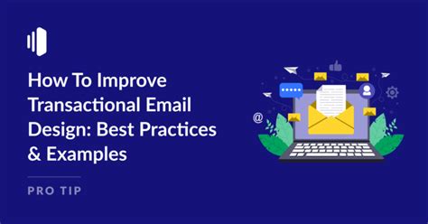 How To Improve Transactional Email Design Best Practices Examples