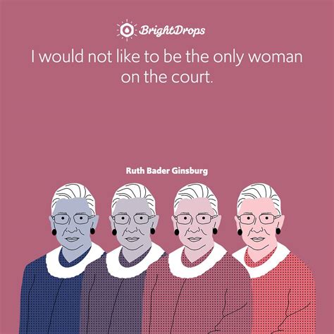 48 Inspiring Ruth Bader Ginsburg Quotes On Standing Up For Whats Right