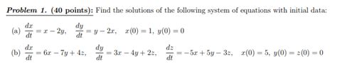 Solved Problem 1 40 Points Find The Solutions Of The