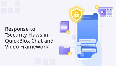 Response To Security Flaws In Quickblox Chat And Video Framework