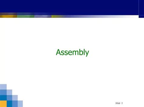 Ppt Assembly Powerpoint Presentation Free Download Id5685824
