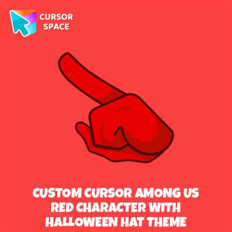 Cute Cursor Custom Cursor Among Us Red Character With Halloween Hat