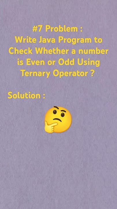 7 Problem Program To Check Whether A Number Is Even Or Odd Java Programming Coding