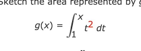solved g x ∫1xt2dt ﻿find g x ﻿by evaluating the integral