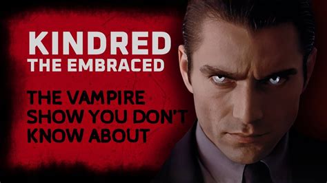 The Vampire Show You Dont Know About Kindred The Embraced Youtube