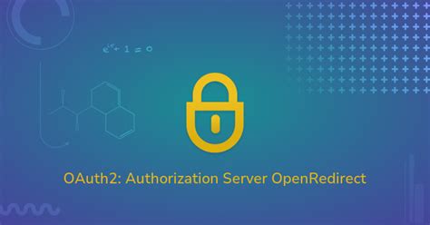 Oauth2 Authorization Server Openredirect Exercise