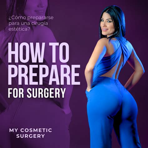 How To Prepare For Cosmetic Surgery And Ensure The Best Results