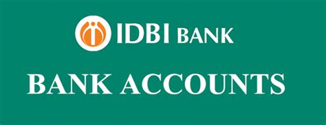 Idbi Bank Banking Services Guide For Accounts And Deposits