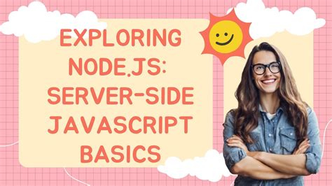 Exploring Node.js: Server-Side JavaScript Basics - YouTube