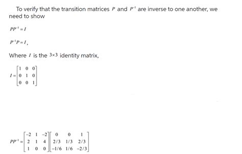 solved to verify that the transition matrices p and p−1 are
