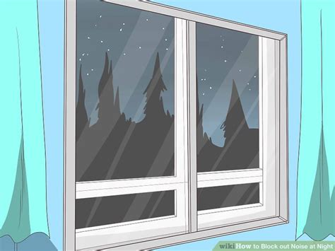 3 Ways To Block Out Noise At Night WikiHow
