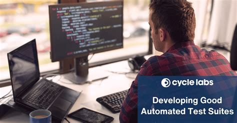 Effective Way To Develop Good Automated Test Suites Cycle Labs
