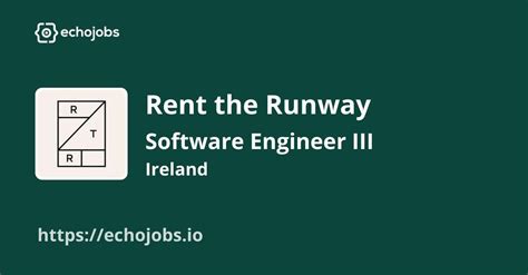 Rent The Runway Is Hiring Software Engineer Iii Ireland