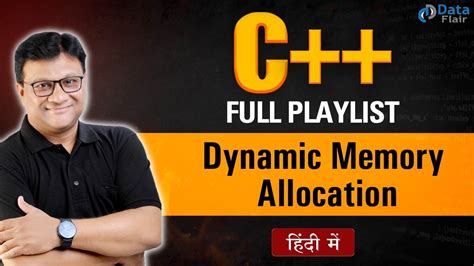 Dynamic Memory Allocation In C Part 1 New And Delete Operators In C Hindi Youtube