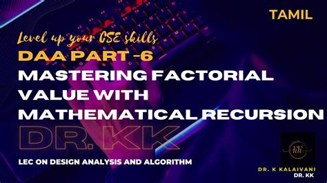 Mastering Factorial Value With Mathematical Recursion Part 6 Tamil Tutorial Youtube