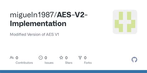 Github Migueln1987aes V2 Implementation Modified Version Of Aes V1