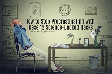 How To Stop Procrastinating With These 12 Science Backed Hacks Learning Mind