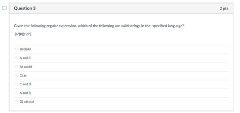 Solved Given The Following Regular Expression Which Of The Chegg