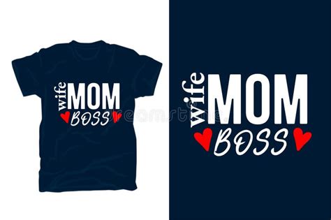Wife Mom Boss Typography T Shirt Vector Art Wife Mom Boss Vector T