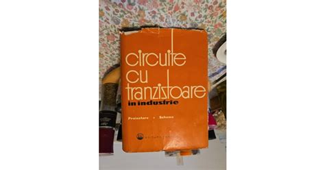 Circuite Cu Tranzistoare în Industrie Ion Felea Volii Okaziiro
