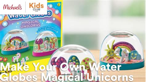 Online Class Make Your Own Water Globes Magical Unicorns Michaels Youtube