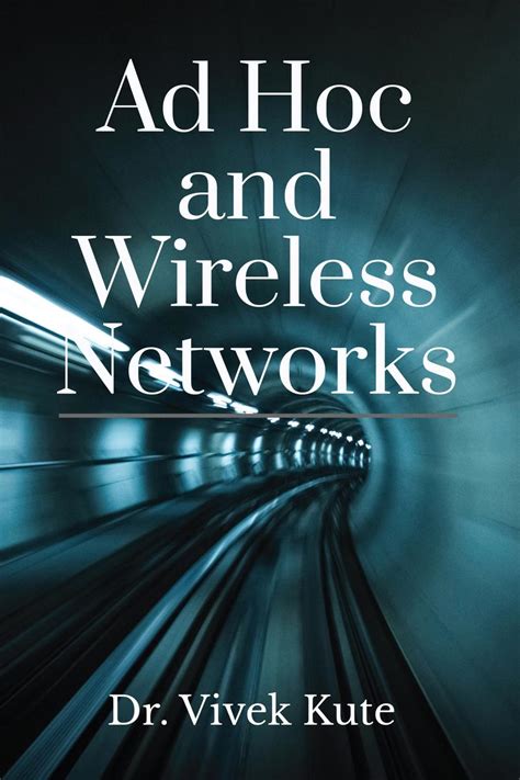 Dr Vivek Kute On Linkedin Ad Hoc And Wireless Networks