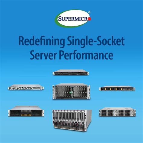 Supermicro Ships Over 20 New Systems That Redefine Single Socket