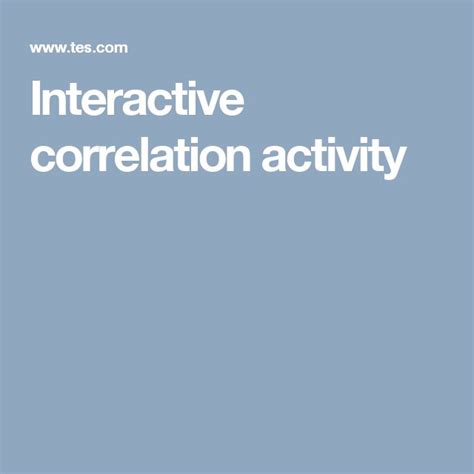 interactive correlation activity teaching resources interactive