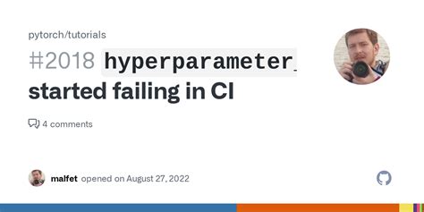 `hyperparametertuningtutorial` Started Failing In Ci · Issue 2018 · Pytorchtutorials · Github