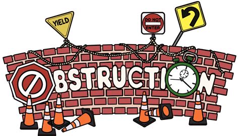 Obstruction Has Arrived Welcome