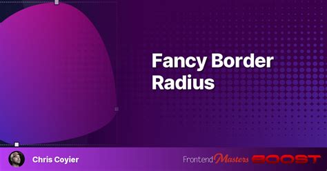 Fancy Border Radius Frontend Masters Blog