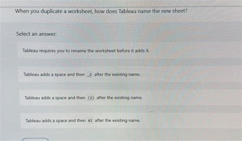 When You Duplicate A Worksheet How Does Studyx